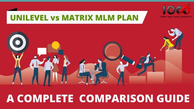 Unilevel VS Matrix Compensation Plan - A Complete Comparison Guide | PDF