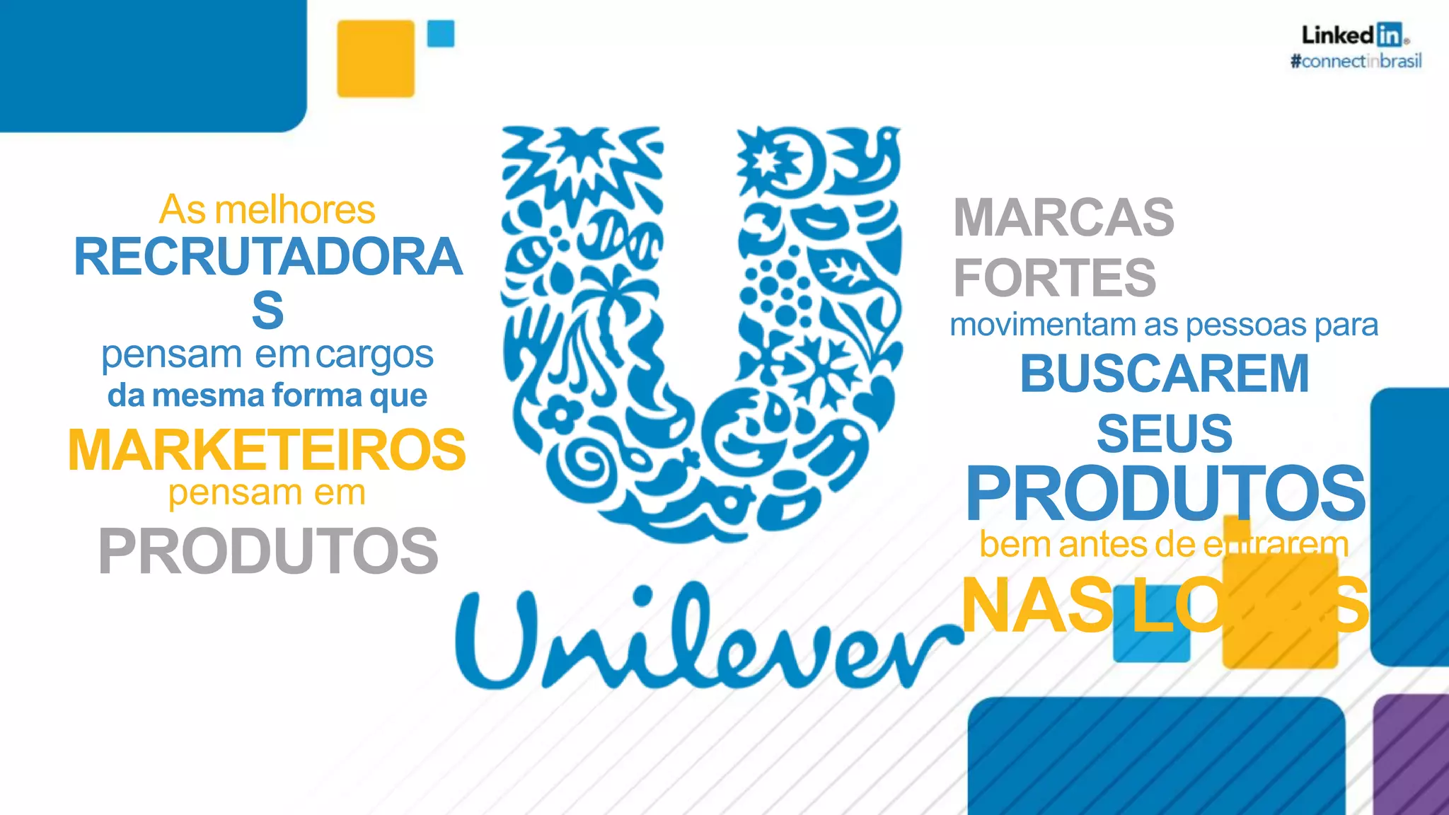 Unilever - Apresentação ConnectIn 2016 | PDF | Business | Business and ...