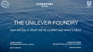 Unilever Foundry on Innovation | PDF