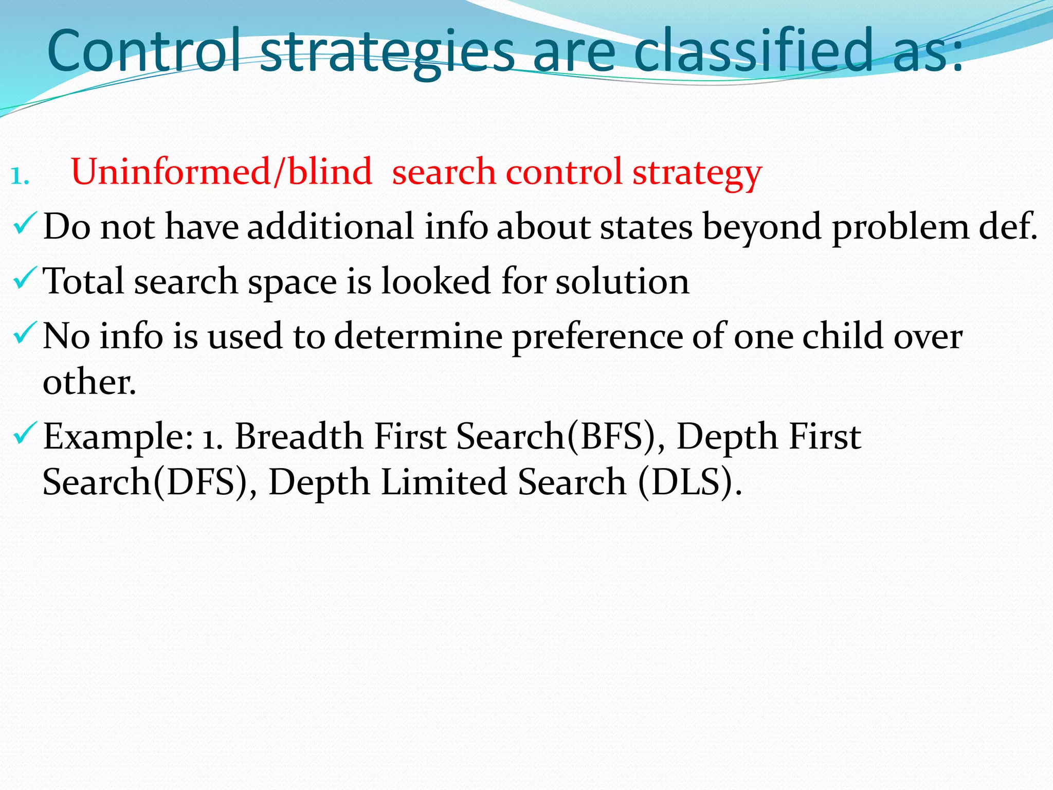 Informed and Uninformed search Strategies | PPTX