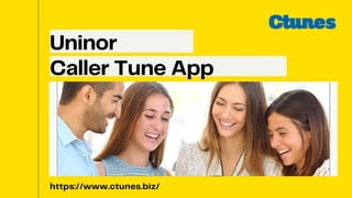 Uninor Caller Tune App | PPT