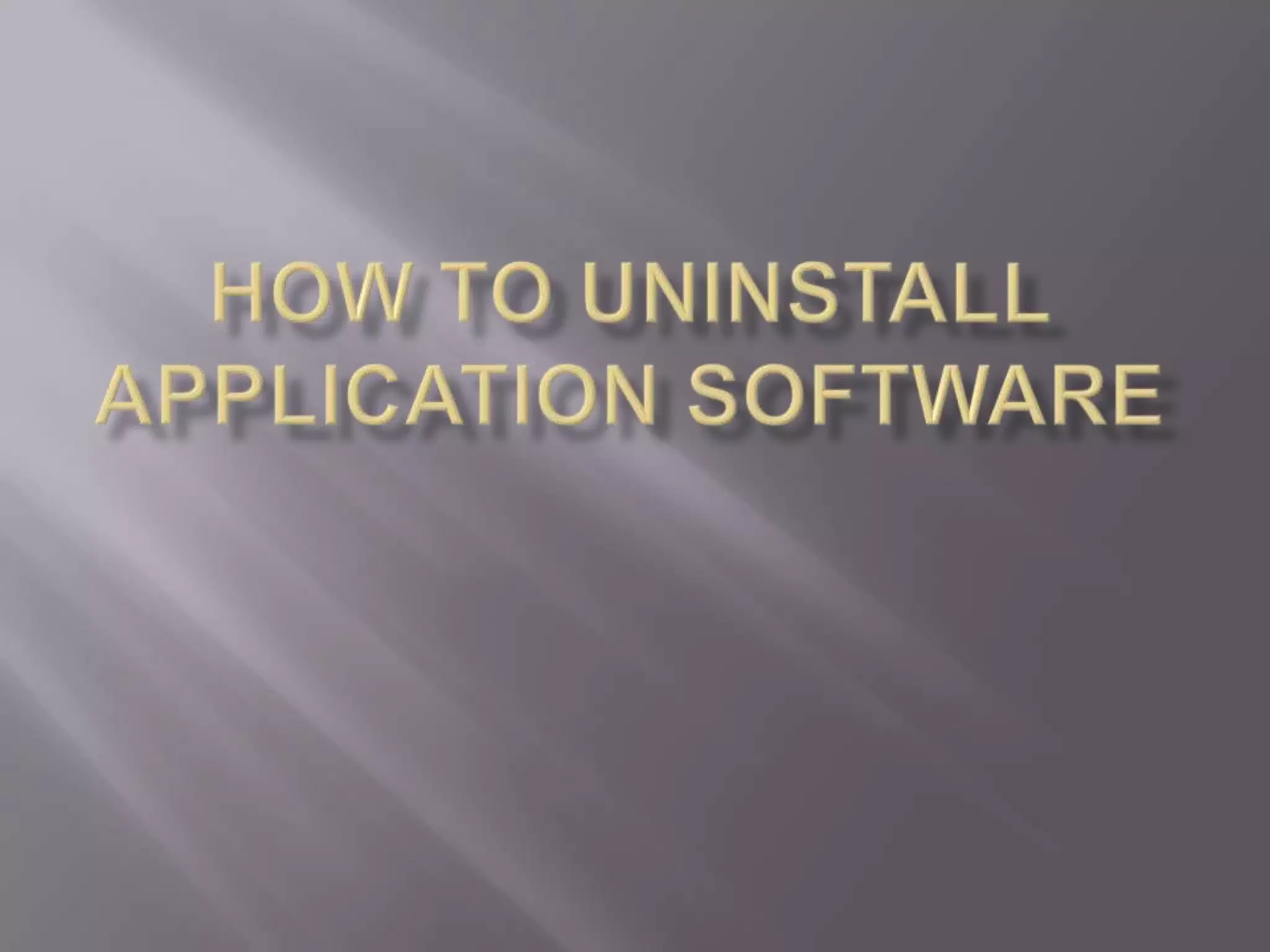 Uninstall a program | PPTX