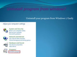 Uninstall program from window7 | PPTX