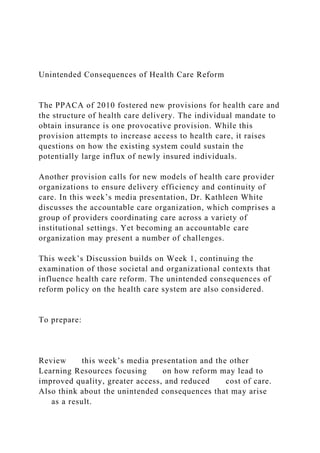 Unintended Consequences of Health Care ReformThe PPACA of .docx