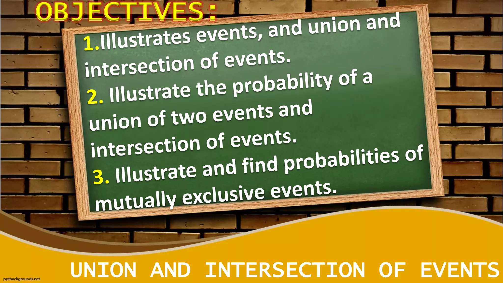 Union and intersection of events (math 10) | PDF