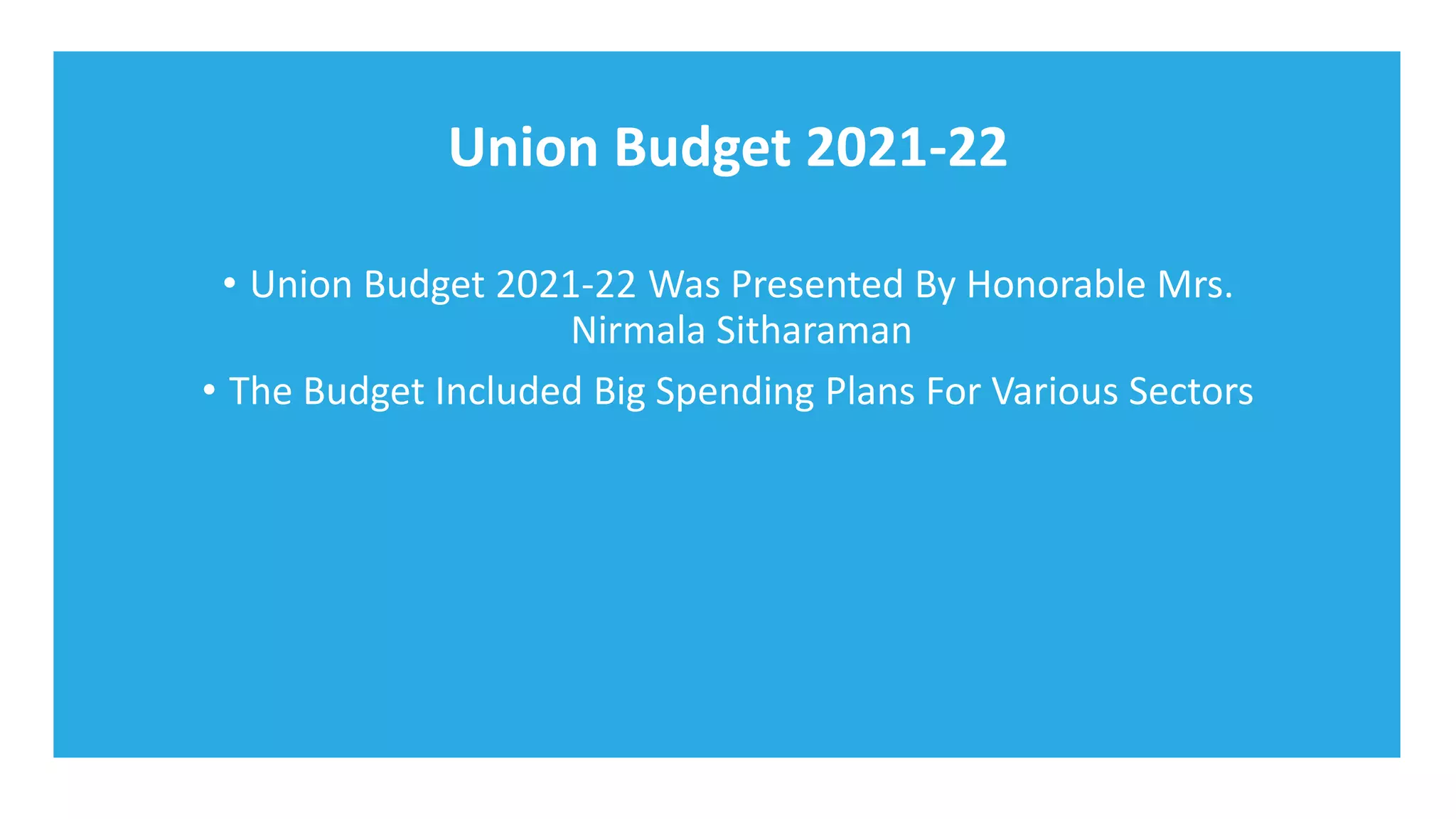 Union Budget 2021-22: Growth Engine for the economy | PPT