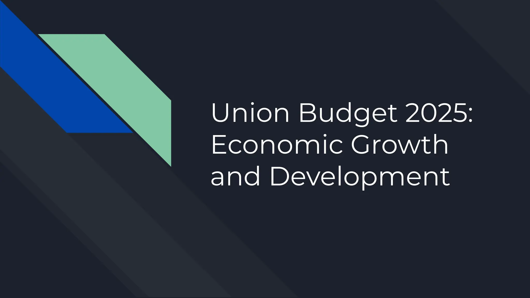 Union Budget 2025 - Economic Growth and Development | PDF