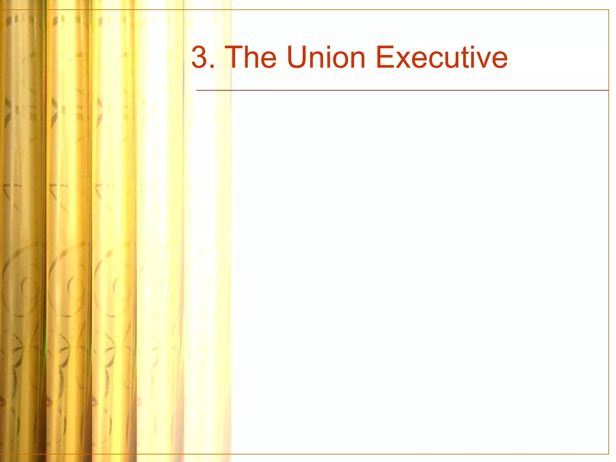 Union Executive | PPT