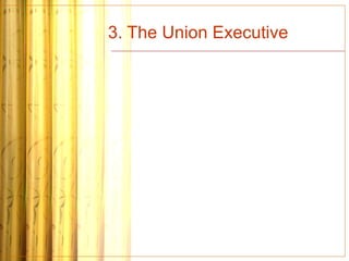 Union Executive | PPT