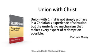 Union with Christ | PDF