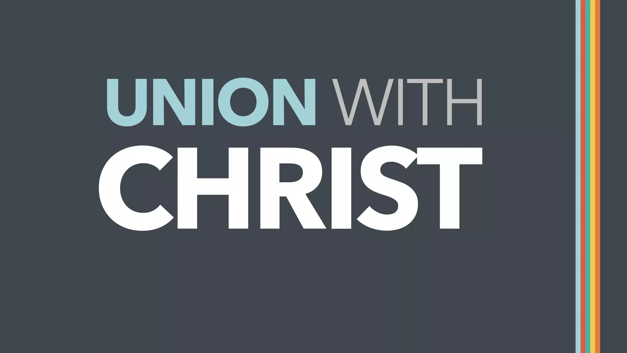 Union With Christ - Part 2 | PDF