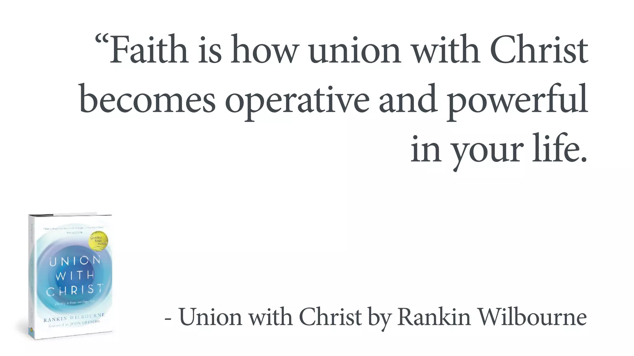 Union With Christ - Part 2 | PPT