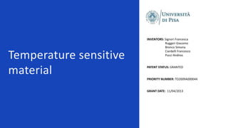 Temperature sensitive material | PPT