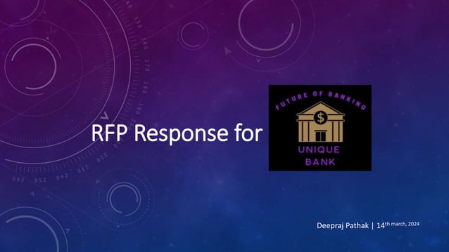 RFP Response for Unique Bank Technical Migration | PPTX