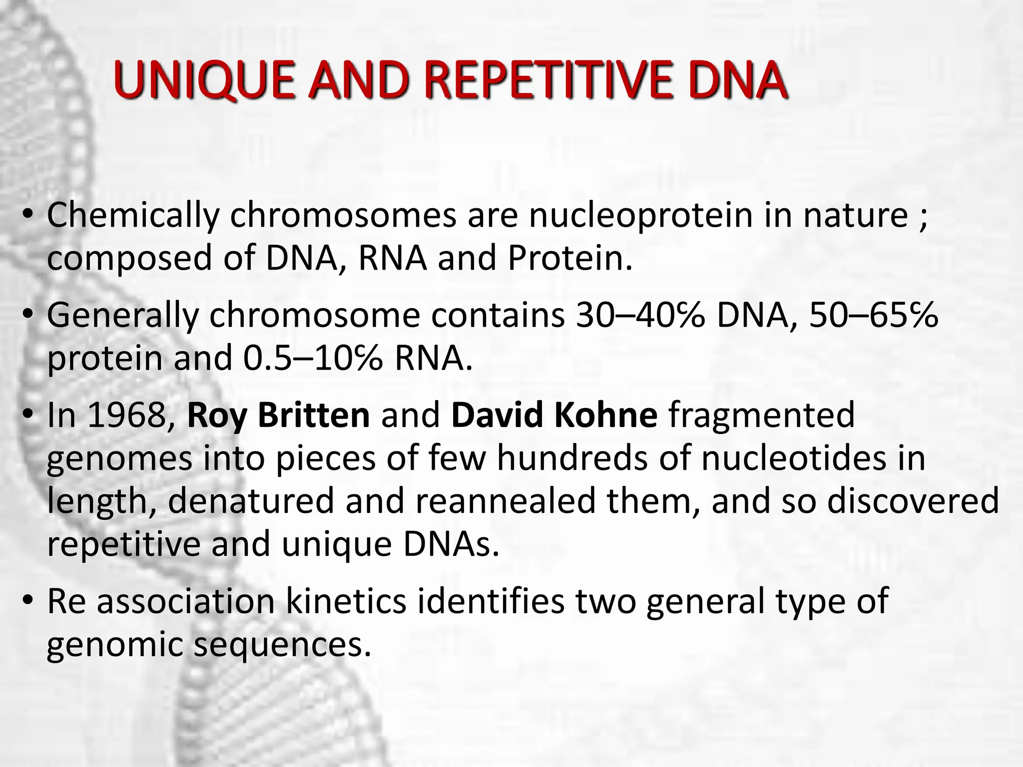UNIQUE AND REPETITIVE DNA.a derailed presentation | PPTX