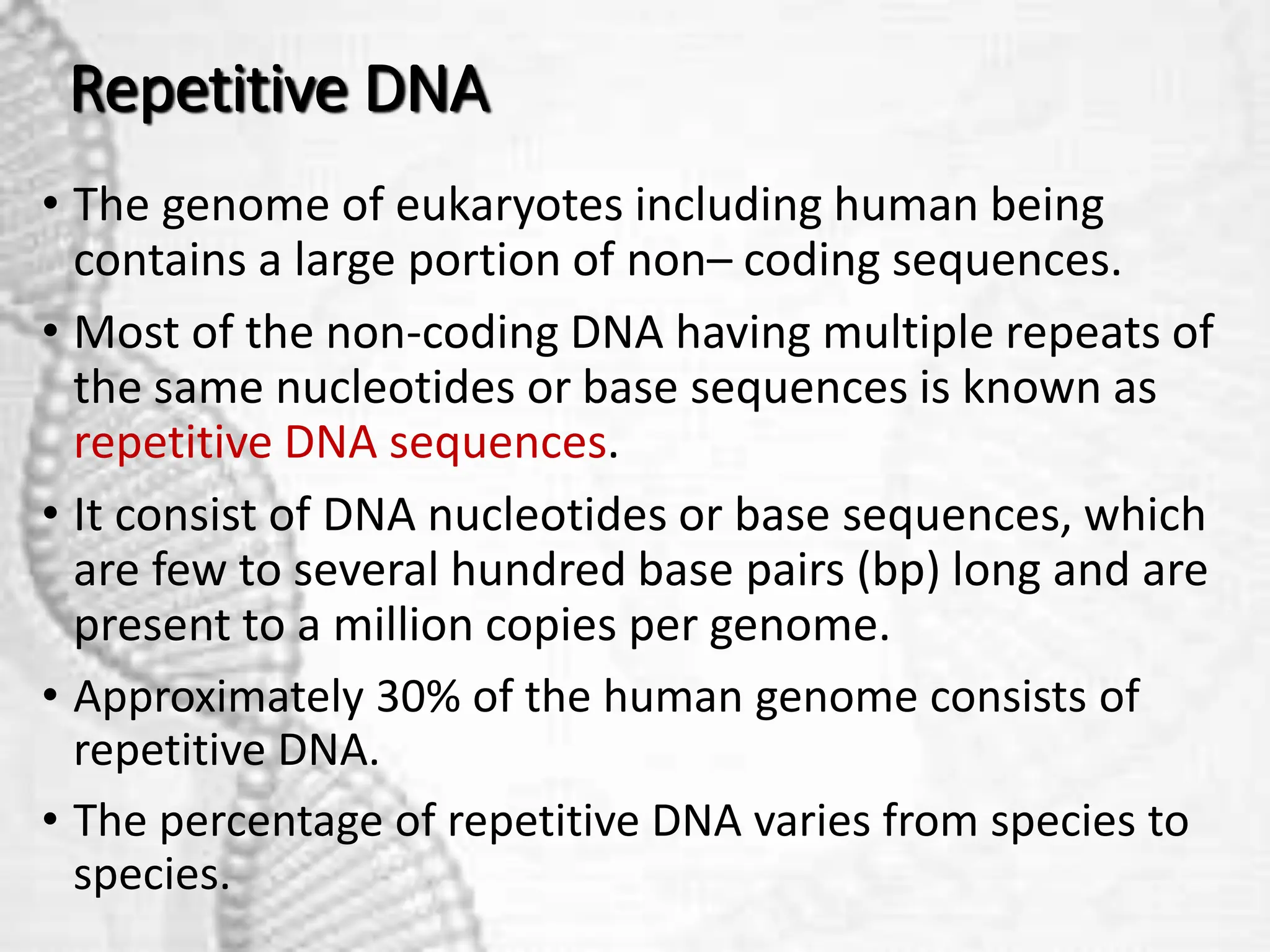 UNIQUE AND REPETITIVE DNA.a derailed presentation | PPTX