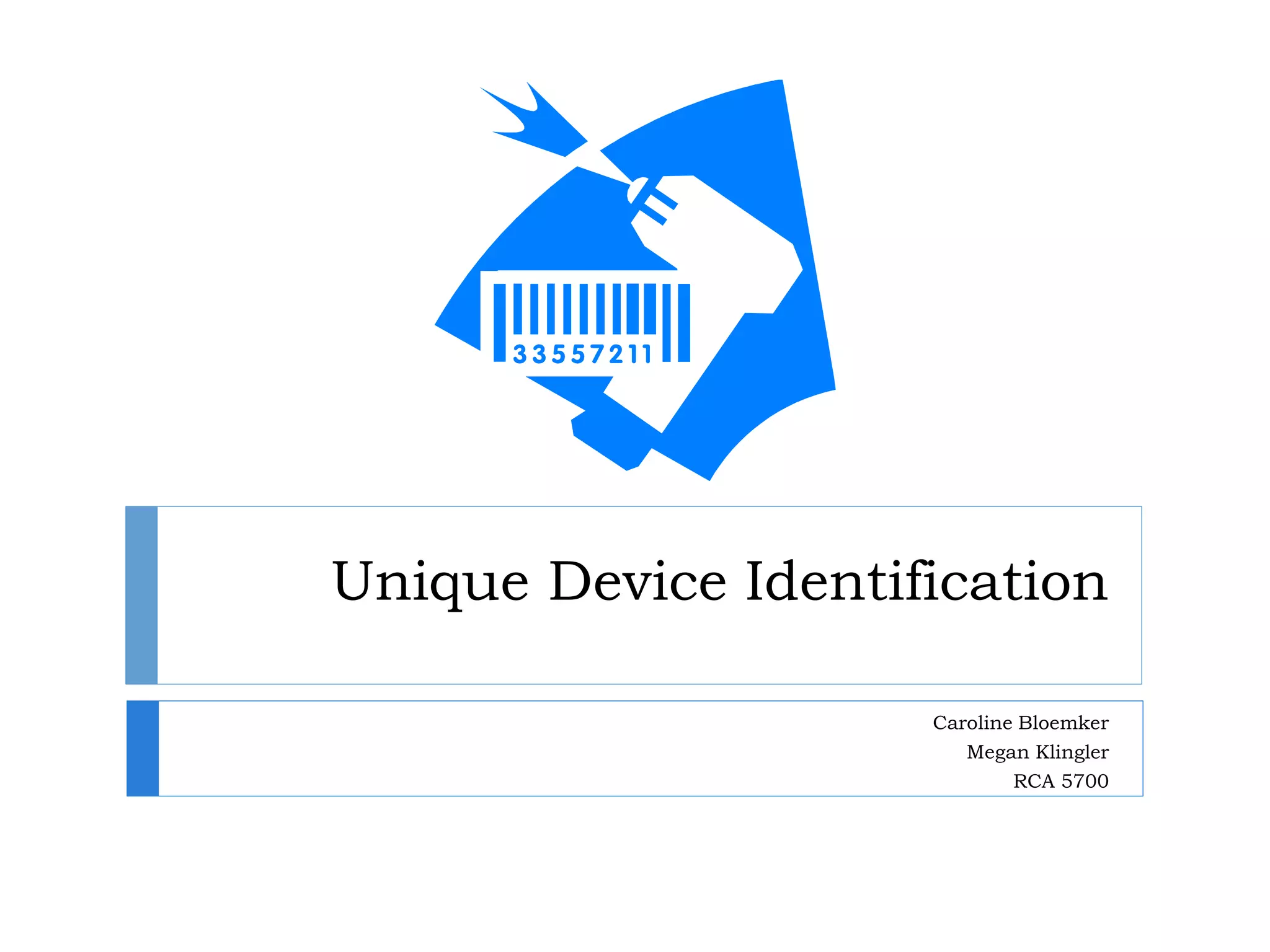 FDA Unique Device Identification (UDI) Overview | PPTX