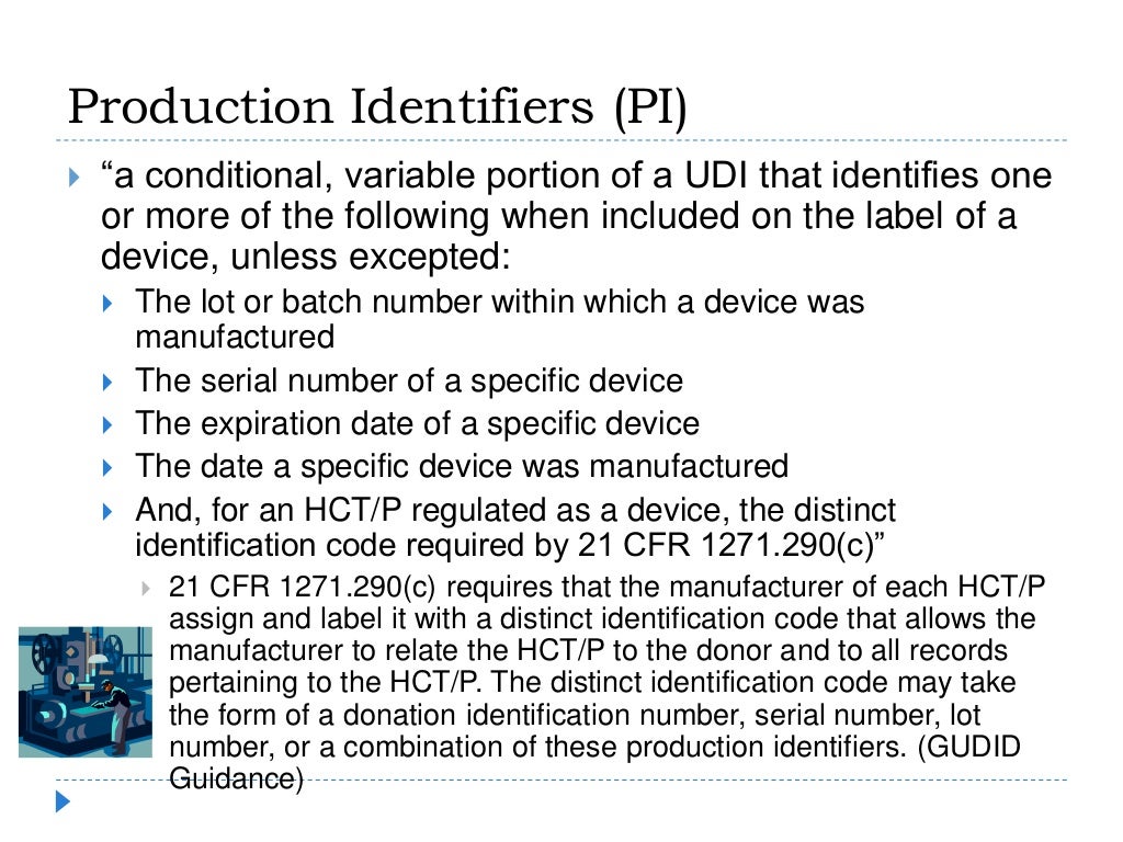 FDA Unique Device Identification (UDI) Overview