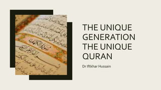 Unique generation - Unique Quran | PPT