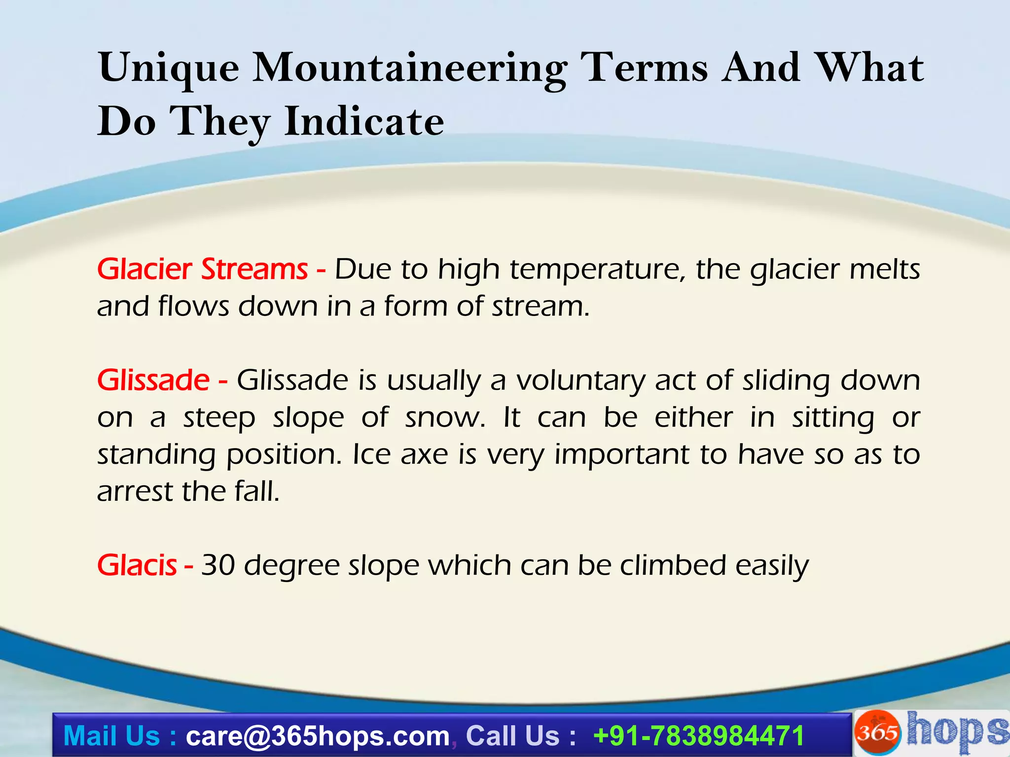 Unique Mountaineering Terms And What Do They Indicate | PPT
