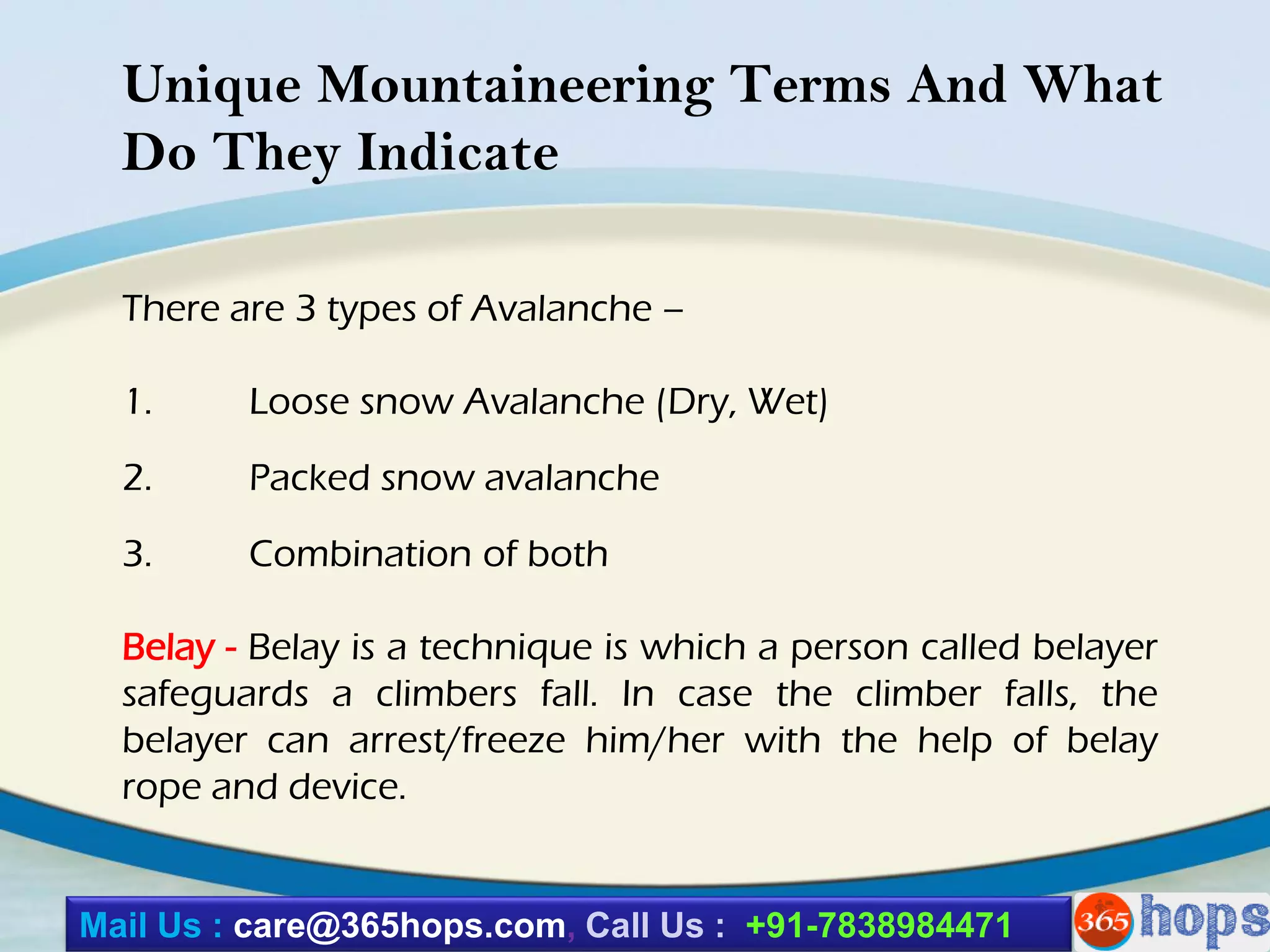 Unique Mountaineering Terms And What Do They Indicate | PPT