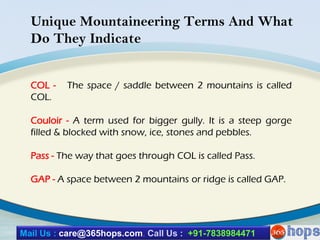 Unique Mountaineering Terms And What Do They Indicate | PPT