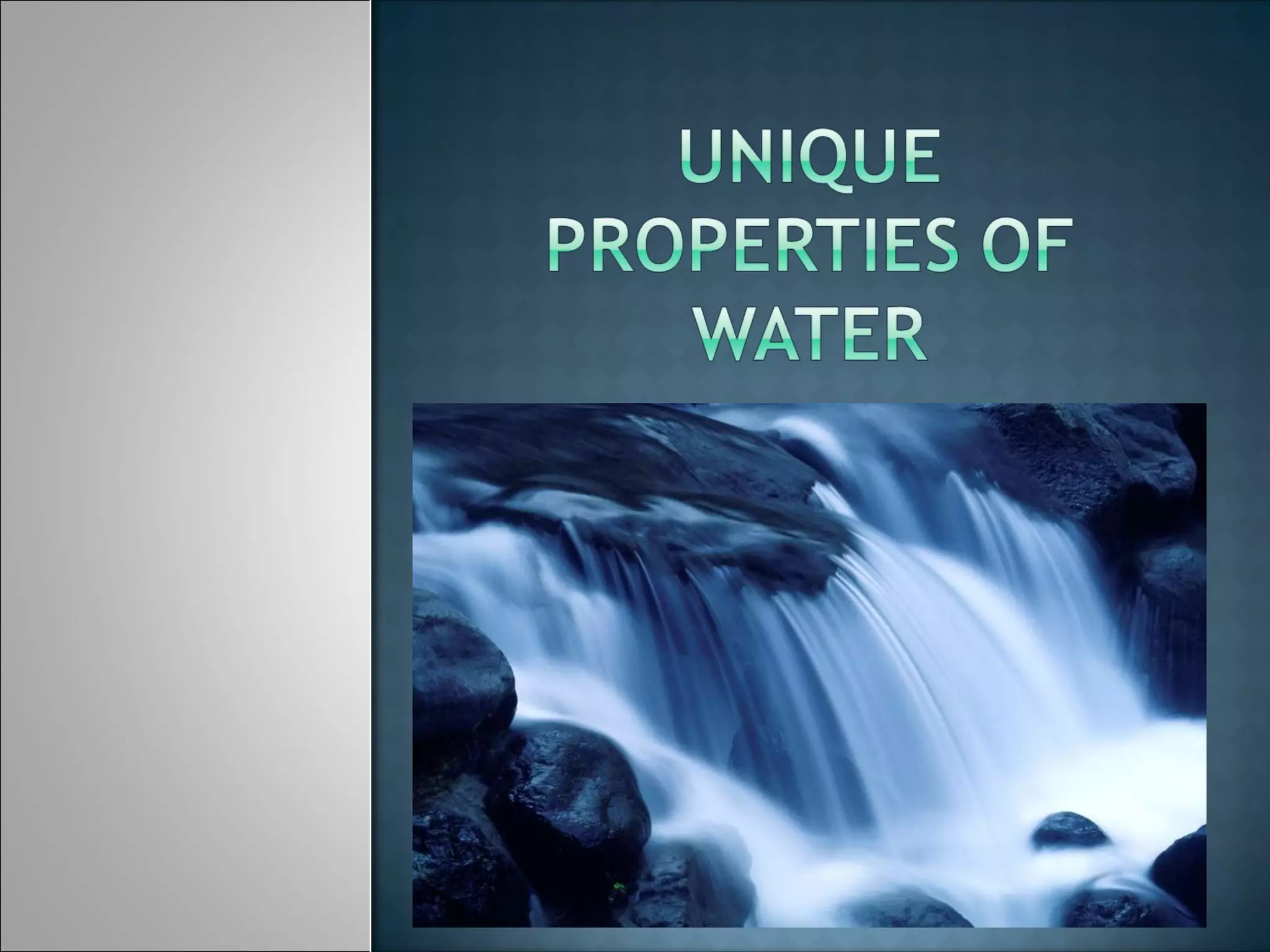Unique Properties Of Water New | PPT | Chemistry | Science