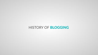 History Of Blogging Since 1994 | PDF | Technology & Computing