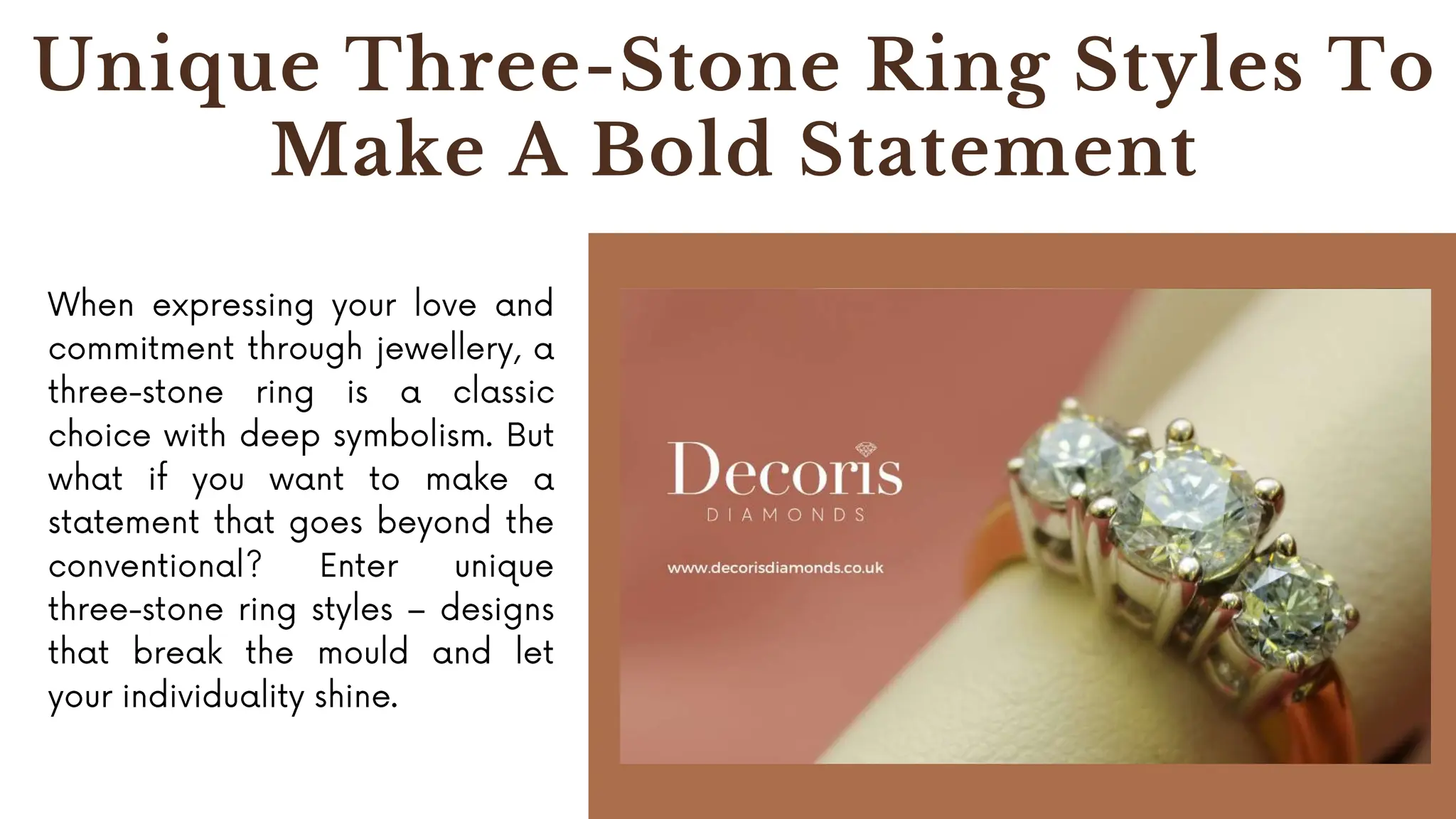 Unique Three-Stone Ring Styles To Make A Bold Statement_DecorisDiamonds ...