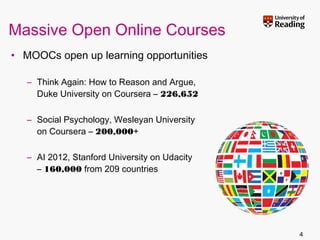Massive Open Online Courses | PPT | Internet | Computing