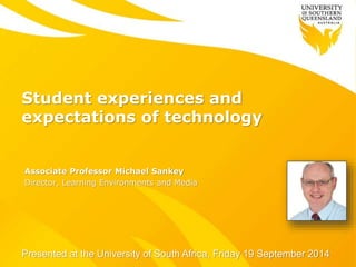 Student experiences and expectations of technology | PPTX