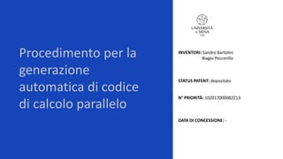 Procedimento per la generazione automatica di codice di calcolo parallelo | PPT