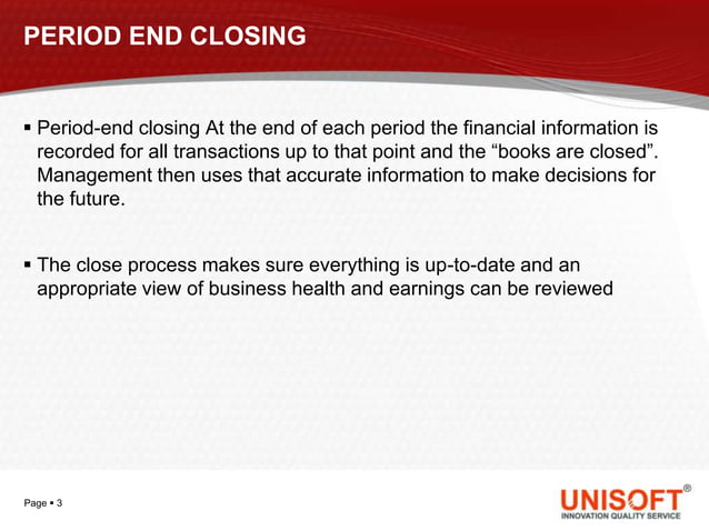 unisoft global services pvt ltd PERIOD END CLOSE PPT | PPT