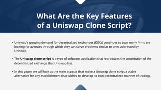 Uniswap Clone Script Key Features List.pptx