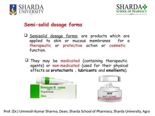 Semisolid dosage forms: Definitions, classification, mechanisms and factors influencing dermal ...