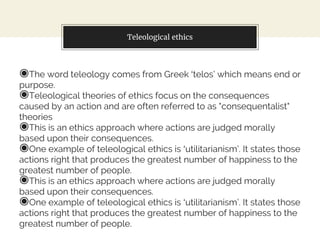 Teleological Ethics