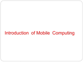 Mobile computing-Unit 1,GSM | PPT