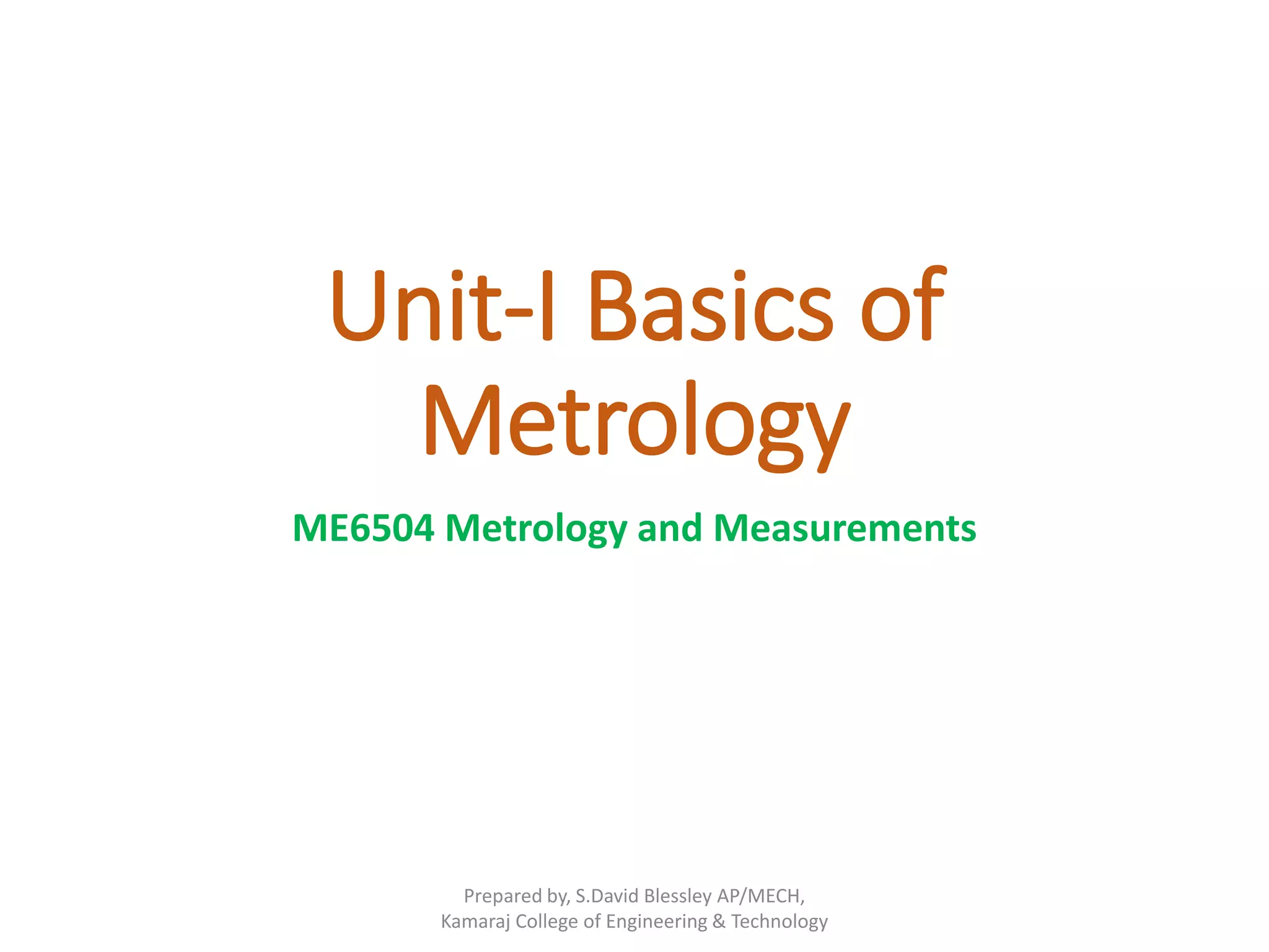 Unit 1 Basics of Metrology | PPTX