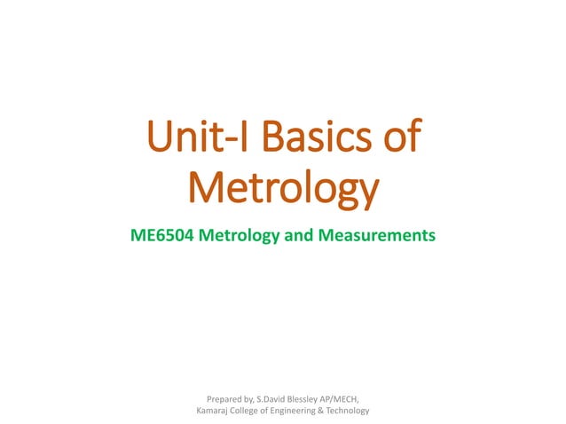 Unit 1 Basics of Metrology | PPTX