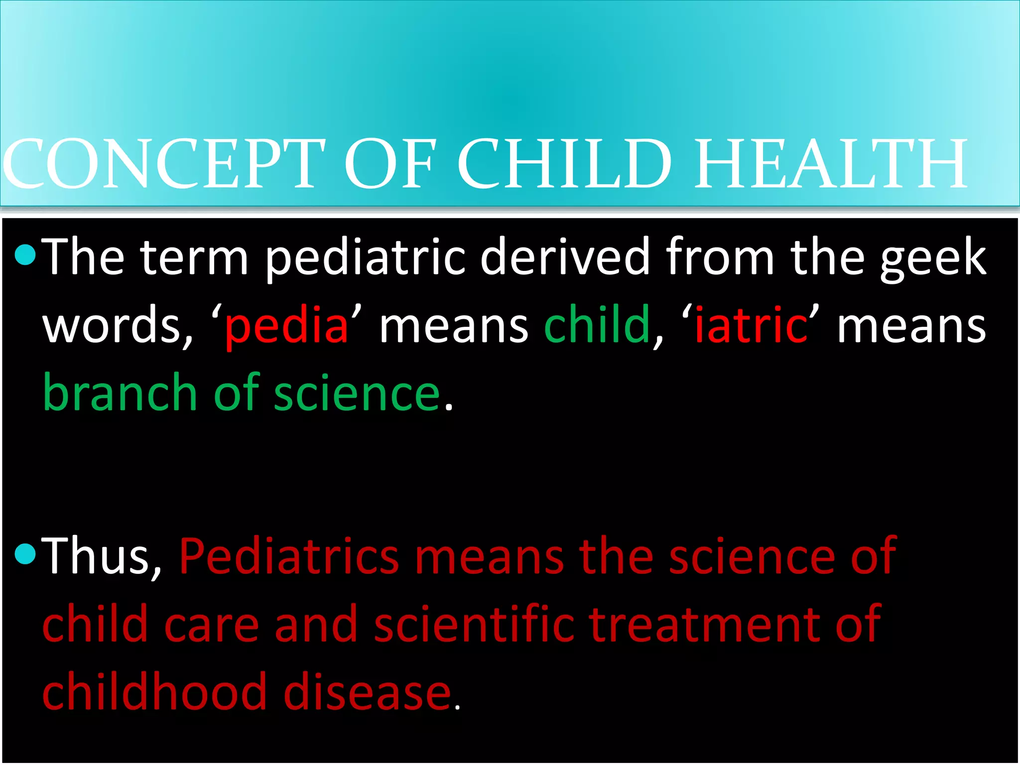 INTRODUCTION TO CHILD HEALTH | PPTX
