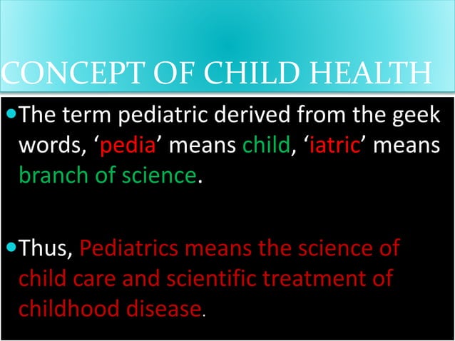 INTRODUCTION TO CHILD HEALTH | PPTX | Parenting Babies and Toddlers ...