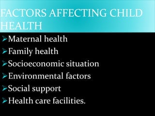 INTRODUCTION TO CHILD HEALTH | PPTX