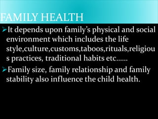 INTRODUCTION TO CHILD HEALTH | PPTX