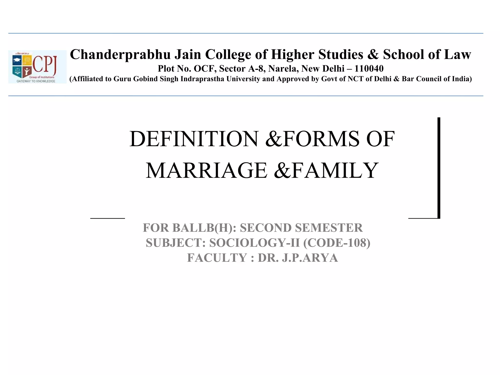 DEFINITION &FORMS OF MARRIAGE &FAMILY | PPT