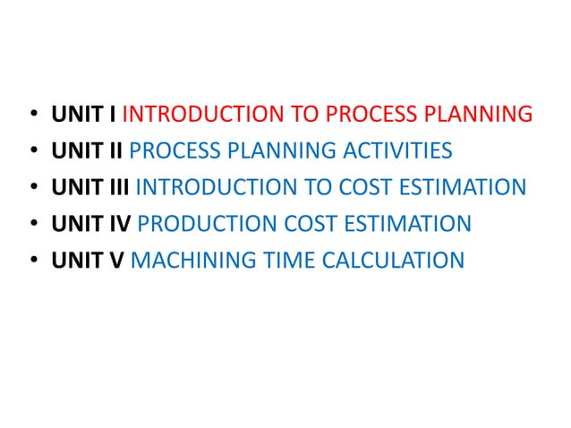 Process planning and cost estimation | PPT
