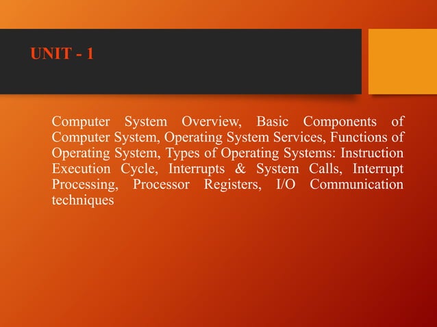 Operating System Unit 1 | PPTX | Operating Systems | Computer Software and Applications