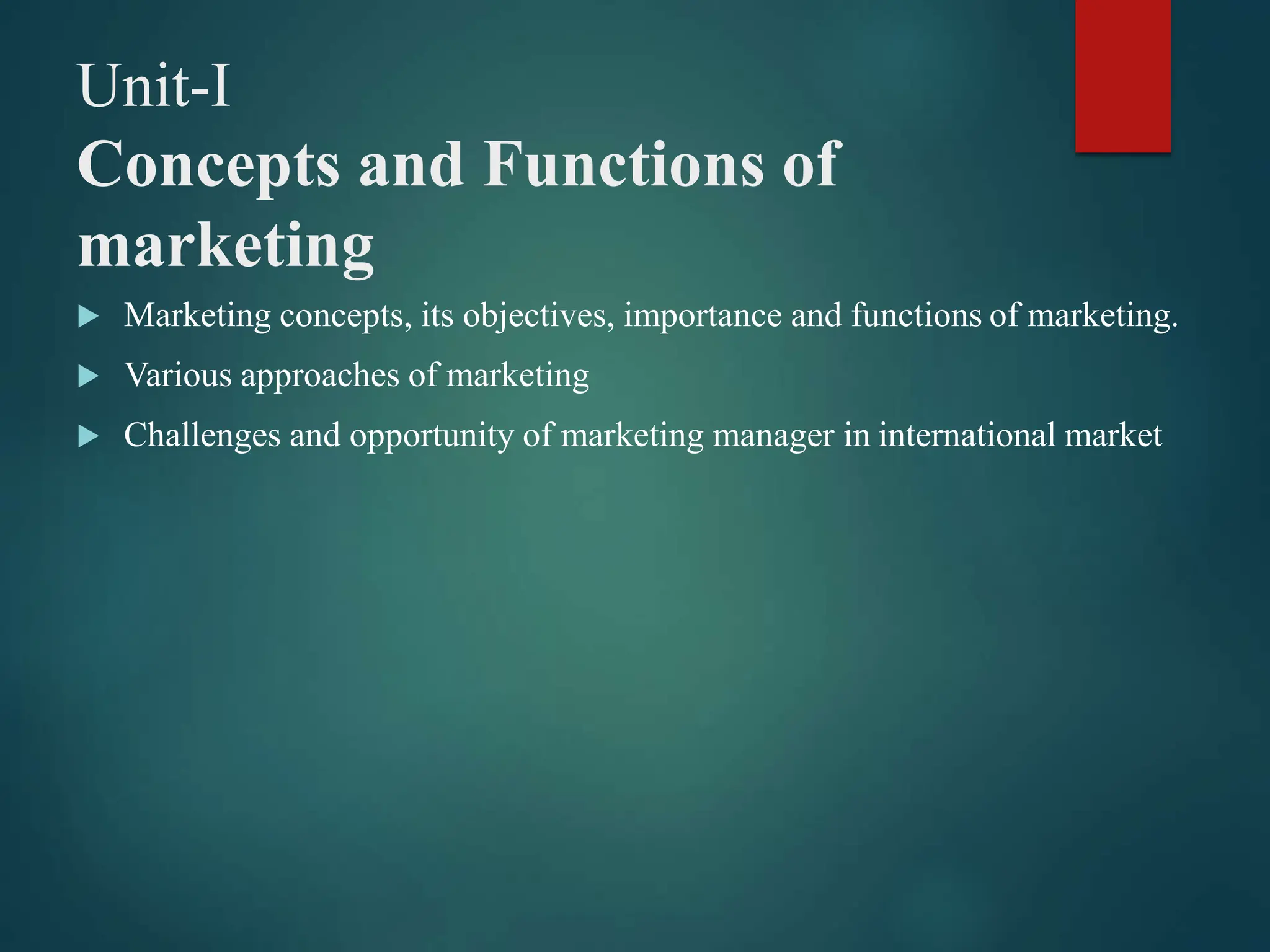 Principles of Marketing: Unit No. 1: Important notes for FYBBA students ...