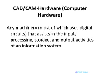 CADCAM: Product life cycle and CAD input, out puts advantages and | PPTX