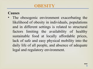 LIfestyle diseases - obesity - its details | PPT