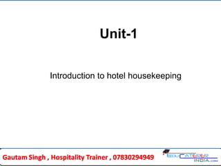 Unit 1-a.introduction-of-hotel-and-housekeeping-department. | PDF
